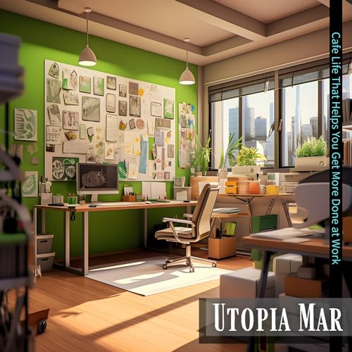 Play Cafe Life That Helps You Get More Done at Work by Utopia Mar on Amazon Music