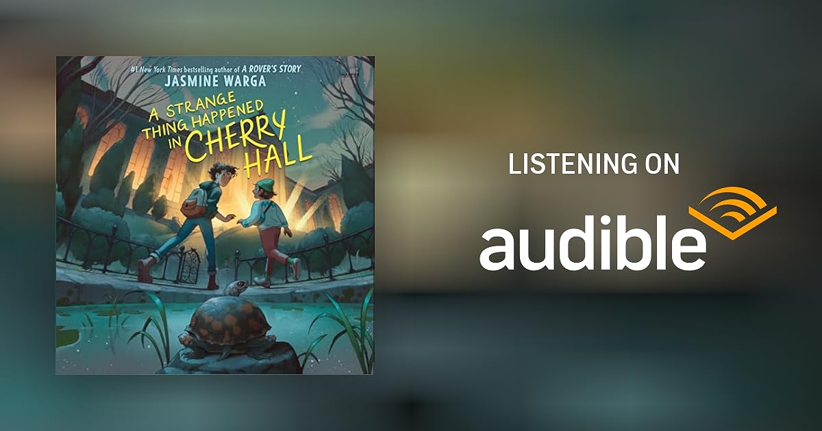 A Strange Thing Happened in Cherry Hall Audiobook by Jasmine Warga
