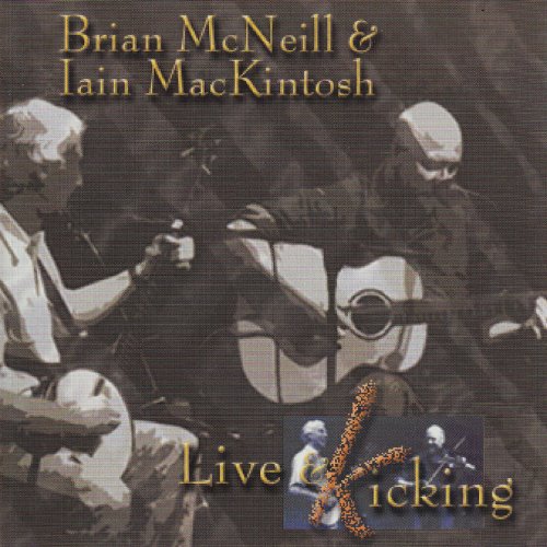Amazon.com: Live Kicking : Brian McNeill, Ian MacKintosh: Digital Music