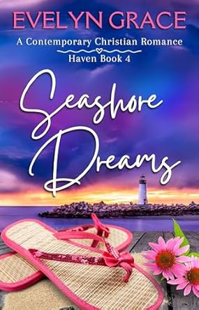 Amazon.com: Seashore Dreams: A Contemporary Christian Romance (Haven Book 4) eBook : Grace ...