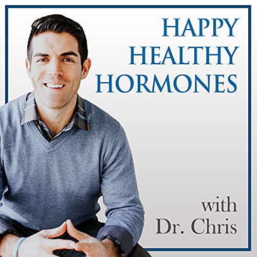 Amazon.com: Happy Healthy Hormones with Dr. Chris : Dr. Chris Murphy ...