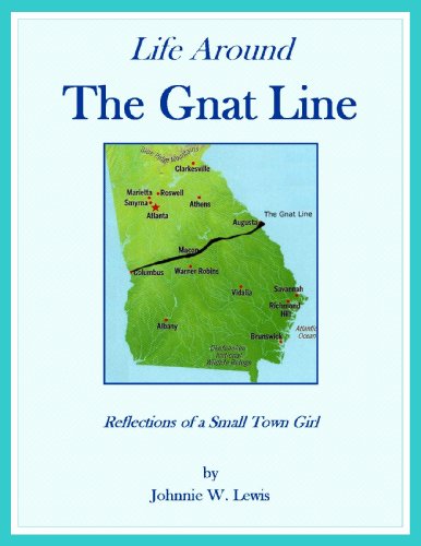Life Around The Gnat Line (Reflections of a Small Town Girl) eBook ...