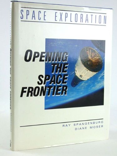 Buy Opening the Space Frontier (Space Exploration S.) Book Online at ...