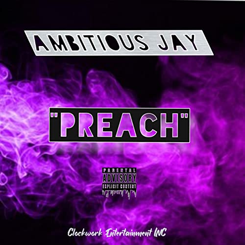 Preach by AMBITIOUS JAY on Prime Music