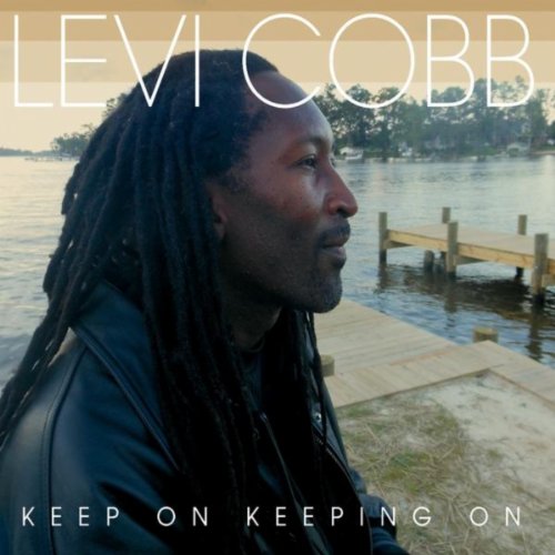 Amazon.com: Keep On Keeping On : Levi Cobb: Digital Music