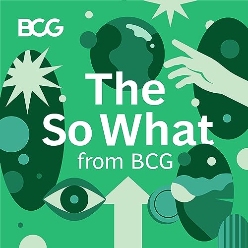 The So What from BCG : Boston Consulting Group BCG: Amazon.in: Audible ...