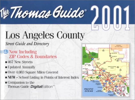 Thomas Guide 2001 Los Angeles Country: Street Guide and Directory ...
