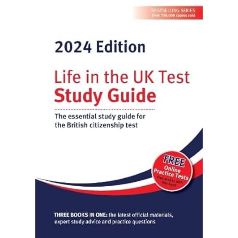 Life in the UK Test: Study Guide 2024: The essential study guide for ...
