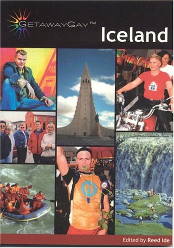 GetawayGay Iceland: Ide, Reed: 9780974768106: Amazon.com: Books