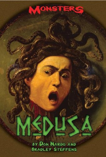 Medusa (Monsters): Nardo, Don: 9780737726176: Amazon.com: Books