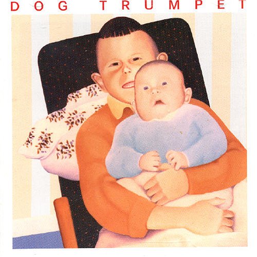 Dog Trumpet - Dog Trumpet - Amazon.com Music