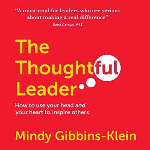 Amazon.com: The Thoughtful Leader: How to Use Your Head and Your Heart ...