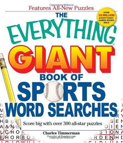 The Everything Giant Book of Sports Word Searches: Score big with over ...