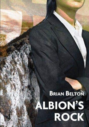 Albion's Rock: Belton, Brian: 9781780914299: Amazon.com: Books