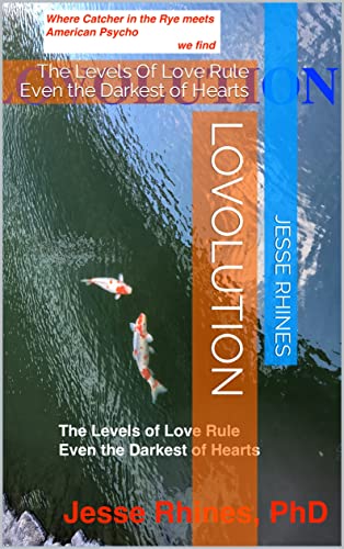 Lovolution: The Levels Of Love Rule Even the Darkest of Hearts - Kindle ...