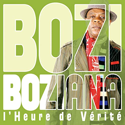 L'heure de vérité by Bozi Boziana on Amazon Music Unlimited