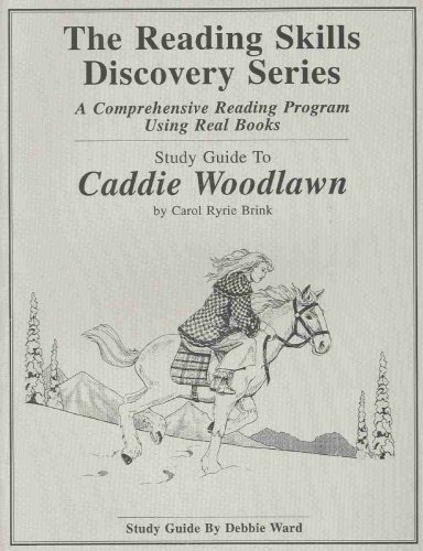Study Guide to Caddie Woodlawn (The reading skills discovery series ...