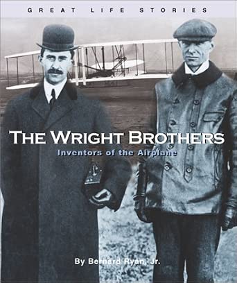 Amazon.com: The Wright Brothers: Inventors of the Airplane (Great Life ...