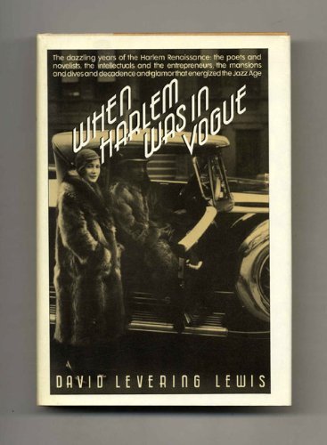 WHEN HARLEM WAS IN VOGUE: David Levering Lewis: 9780394495729: Amazon ...