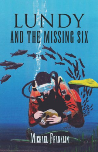 Lundy and the Missing Six: Franklin, Michael: 9781424114993: Amazon.com ...