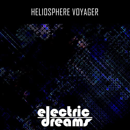 Heliosphere Voyager by Electric Dreams on Amazon Music - Amazon.co.uk