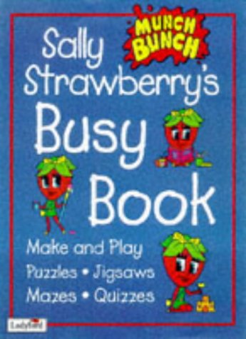 Munch Bunch Busy Book Sally Strawberry: Ladybird: 9780721427027: Books ...