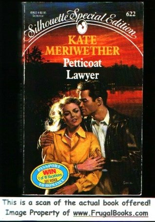 Petticoat Lawyer (Silhouette Special Edition): Kate Meriwether ...