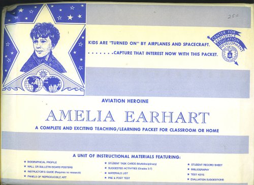 Aviation Herione Amelia Earhart: A Complete and Exciting Teaching ...
