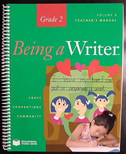 Teacher's Manual, Volume 2 Grade 2, Being a Writer: various ...