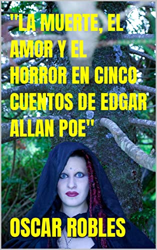 Amazon.com: "LA MUERTE, EL AMOR Y EL HORROR EN CINCO CUENTOS DE EDGAR ...