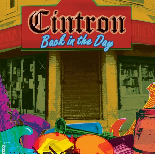 Cintron - Back in the Day - Amazon.com Music