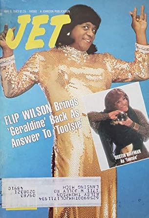 Jet Magazine * Flip Wilson Brings 'Geraldine' Back As Answer To Tootsie ...