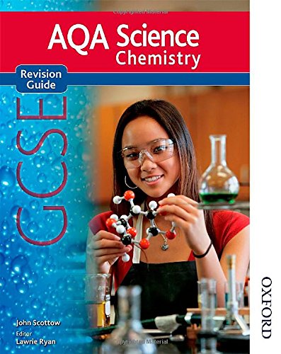 AQA Science GCSE Chemistry Revision Guide (2011 specification) (New ...