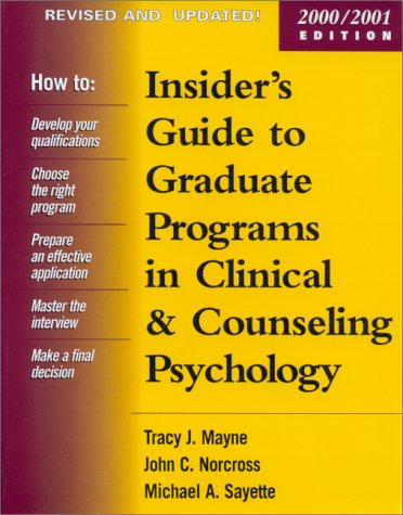 Amazon.com: Insider's Guide to Graduate Programs in Clinical and ...