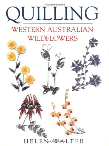 Amazon | Quilling Western Australian Wildflowers Ss Int | Walter, Helen ...