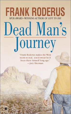 Dead Man's Journey: Roderus, Frank: 9780425185544: Amazon.com: Books