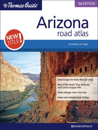 The Thomas Guide Arizona Road Atlas: Including Las Vegas: Rand McNally ...
