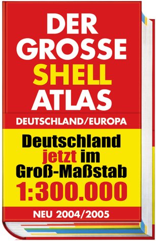 Der große Shell Atlas 2004/2005 : Amazon.de: Bücher
