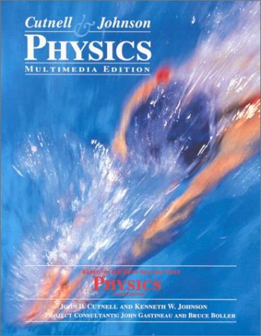 Physics: Cutnell, John D., Johnson, Kenneth W.: 9780471193708: Books ...
