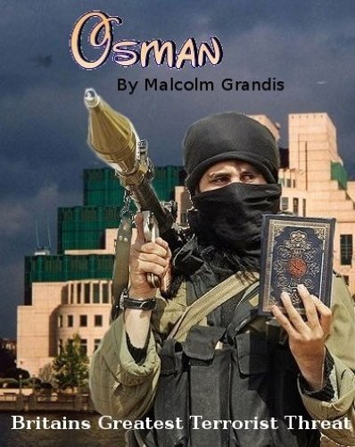 Amazon.com: Osman - Britains Greatest Terrorist Threat eBook : Grandis ...