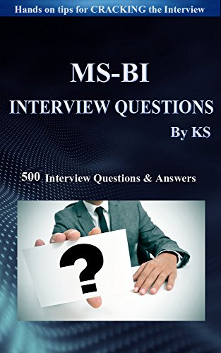 Amazon.com: MSBI INTERVIEW QUESTIONS & ANSWERS: Hands Tips For Cracking The Interview eBook : KS ...