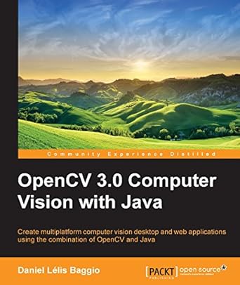 OpenCV 3.0 Computer Vision with Java eBook : Baggio, Daniel Lélis ...