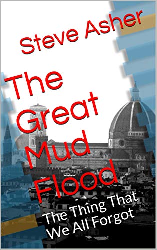 Amazon.com: The Great Mud Flood: The Thing That We All Forgot eBook ...