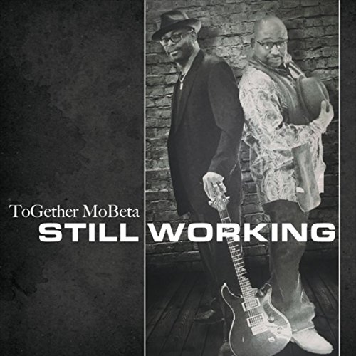 Amazon.com: Still Working : Together Mobeta: Digital Music