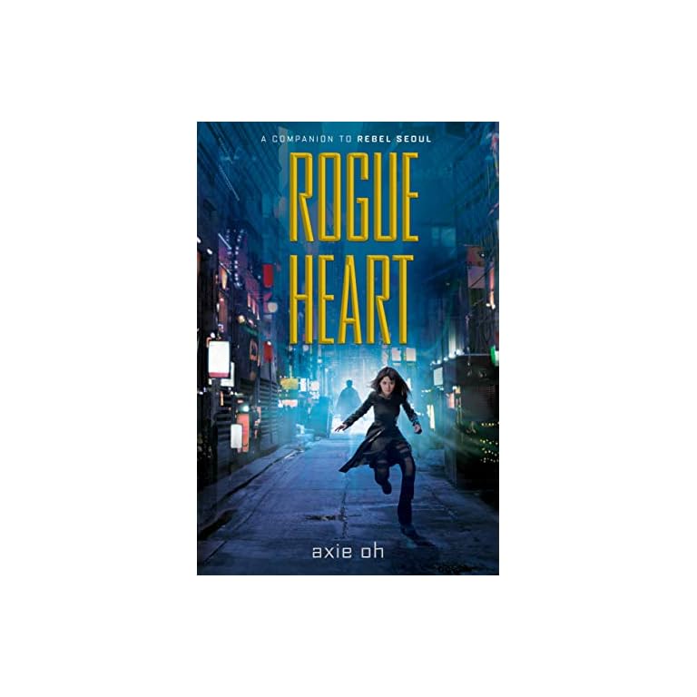 Rogue Heart • Just Geeking By