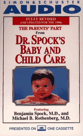 Baby and Child Care: Amazon.co.uk: Spock, Dr. Benjamin: 9780671797447 ...