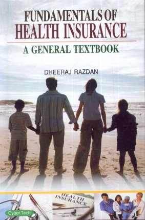 Fundamentals of Health Insurance: A General Textbook: RazdanD ...