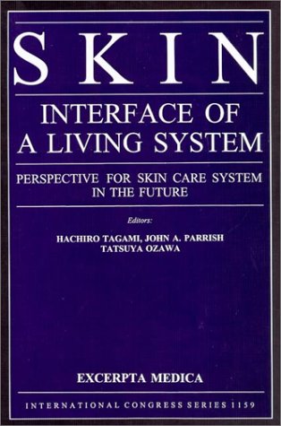 Skin: Interface of a Living System : Perspective for Skin Care System ...