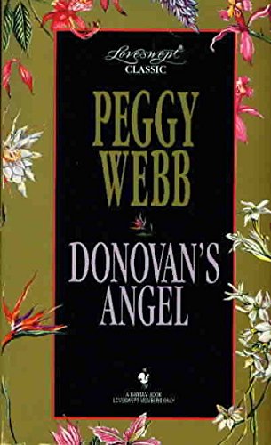 Donovan's Angel (Loveswept #41): Peggy Webb: 9780553550559: Amazon.com ...