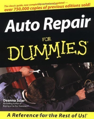 Auto Repair for Dummies (For Dummies (Computer/Tech)) by Sclar, Deanna ...